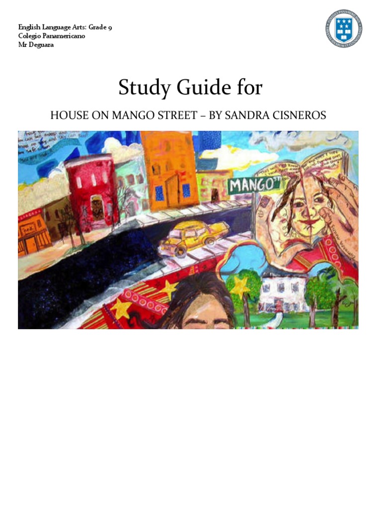 House On Mango Street - Sandra Cisneros STUDY GUIDE | PDF | Language ...