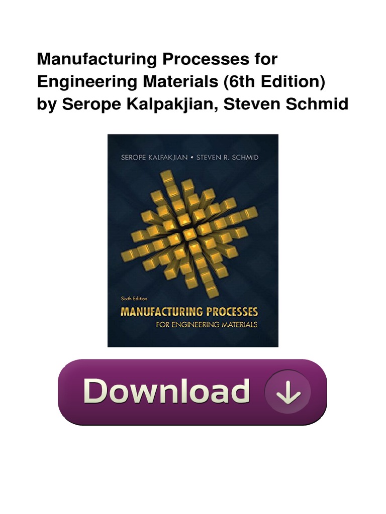 Manufacturing Processes For Engineering PDF | PDF