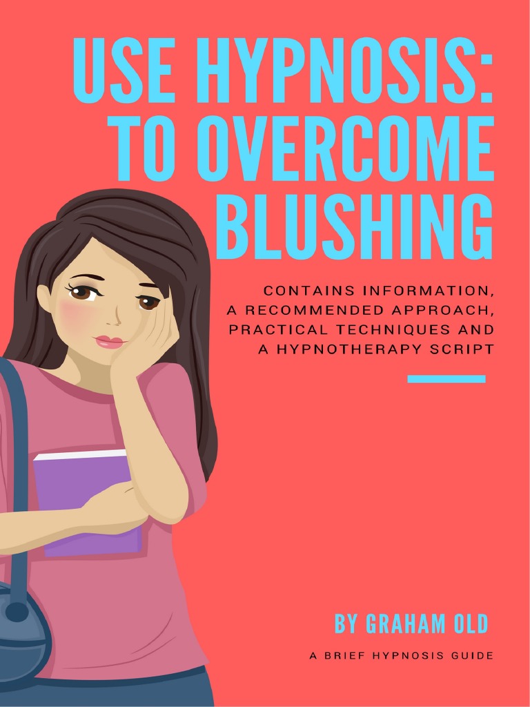 Overcome Blushing PDF | PDF | Vasodilation | Hypnosis