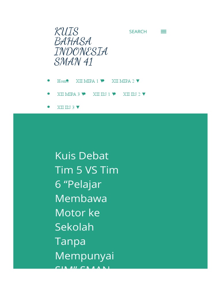 Kuis Debat Tim 5 VS Tim 6 "Pelajar Membawa Motor Ke Sekolah Tanpa Mempunyai SIM" SMAN 41 THN ...