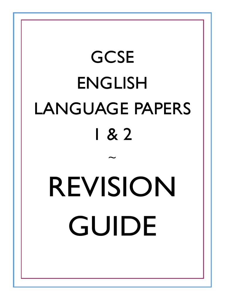 GCSE English Language Papers 1 and 2 Revision Guide | PDF | Writers ...