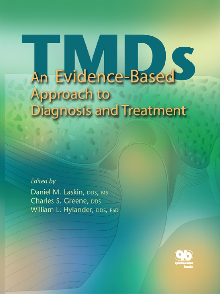 Temporomandibular Disorders - Daniel M. Laskin, Charles S. Greene PDF ...