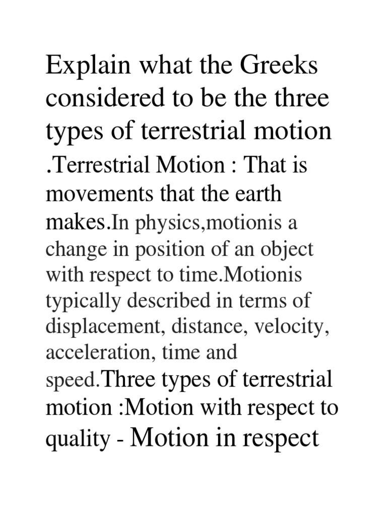 Explain What The Greeks Considered To Be The Three Types of Terrestrial Motion | PDF | Physical ...
