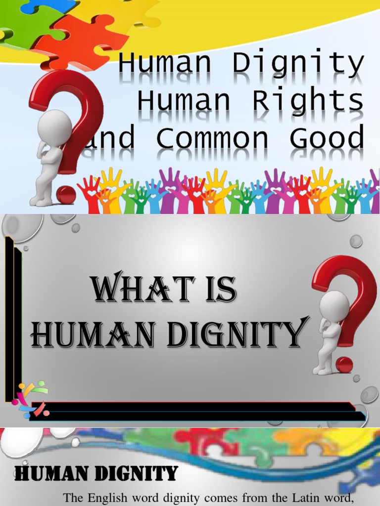 Human Dignity and Common Good | PDF | Dignity | International Human ...