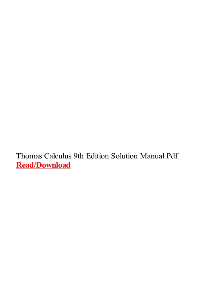 Thomas Calculus 9th Edition Solution Manual Pdf | PDF | Computing ...