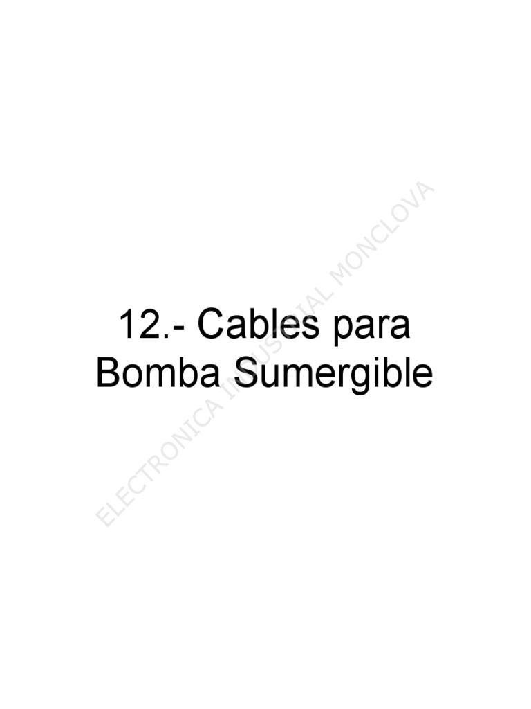 Cables Resistentes para Bombas Sumergibles | PDF | Tecnología