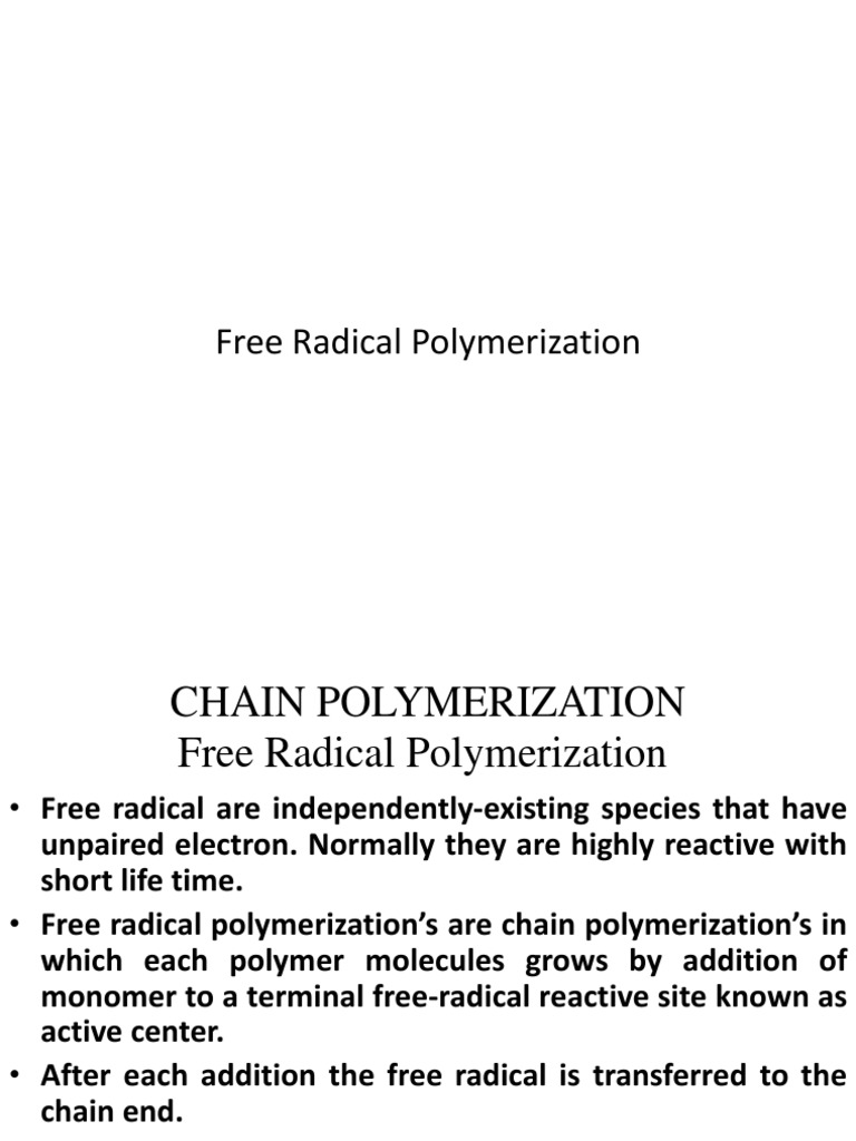 Free Radical Polymerization | PDF | Polymerization | Radical (Chemistry)