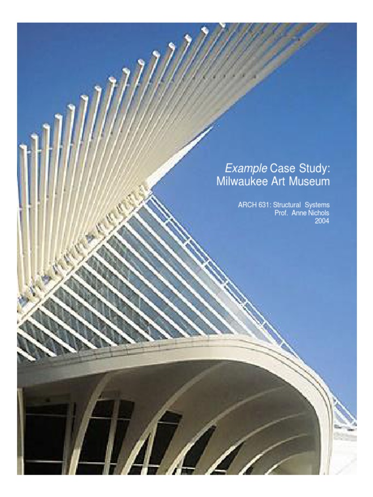 Example Case Study Milwaukee Art Museum | PDF | Art Media