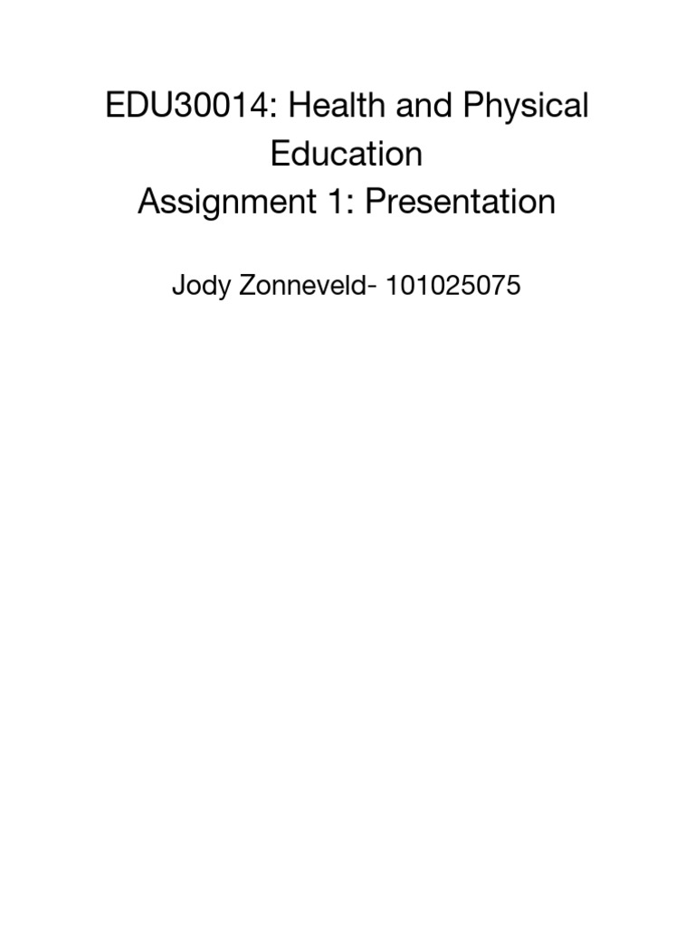 EDU30014 - Health and Physical Education Assignment 1 Presentation ...