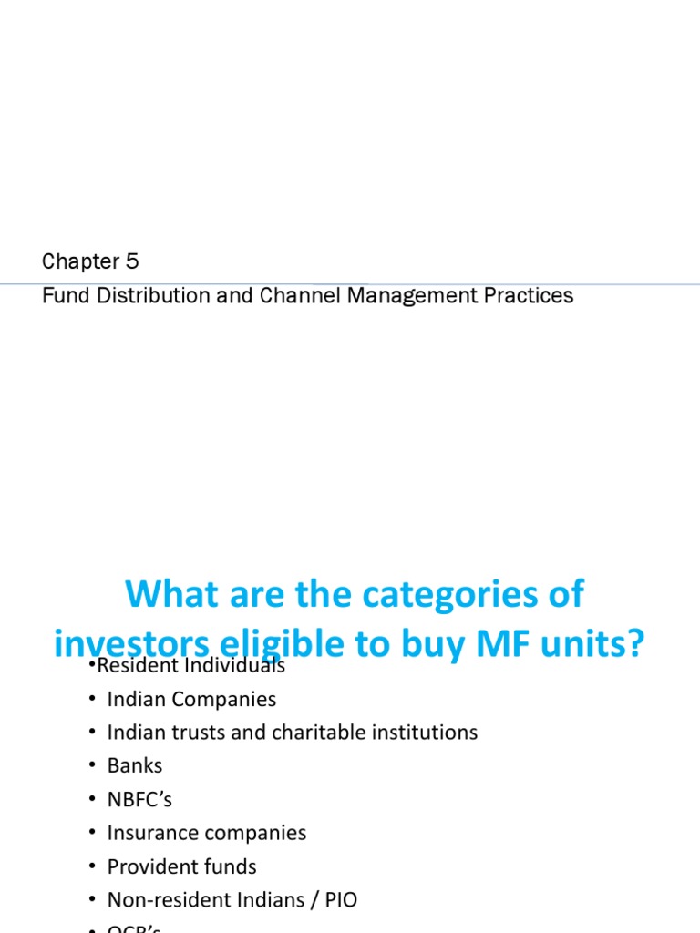Distribution Channels, Practices and Regulations for Mutual Funds in ...