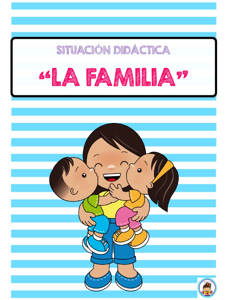 Actividades sobre la Familia en Preescolar | PDF | Educación de la ...