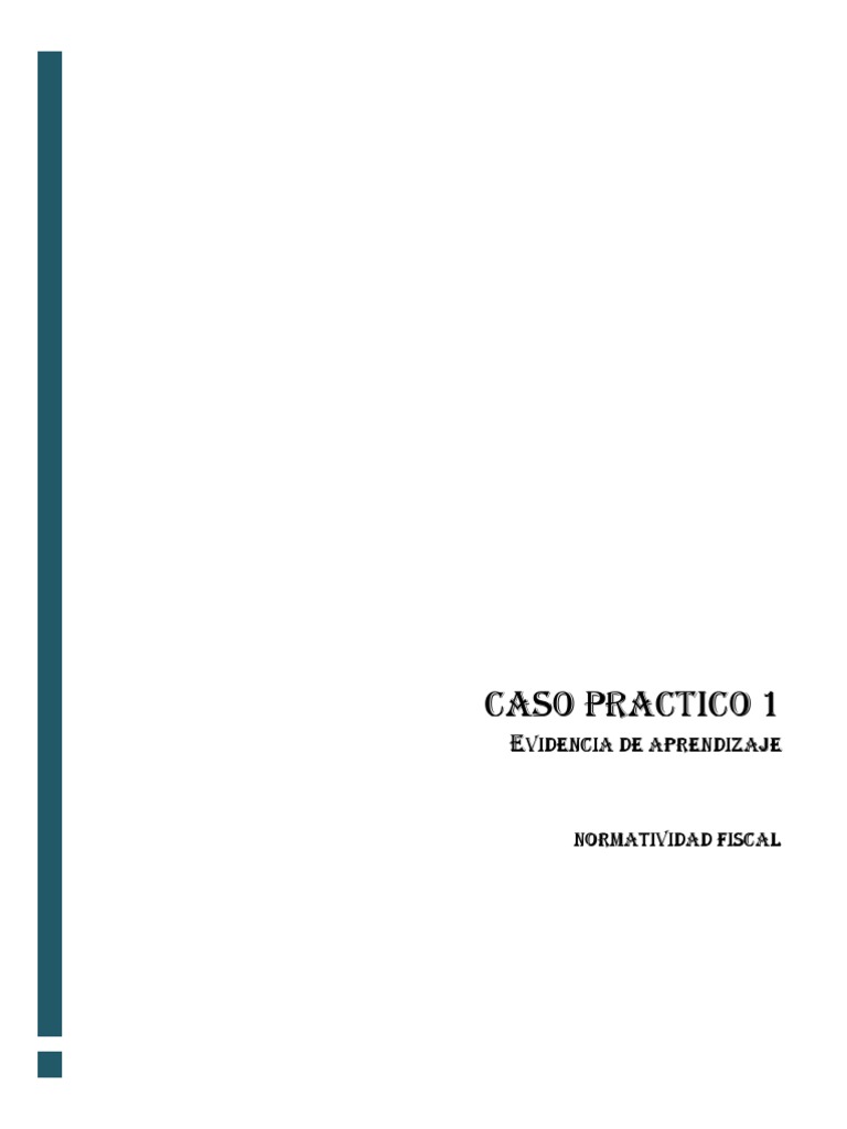 Normatividad Fiscal - U1 - Evidencia de Aprendizaje | PDF | Crecimiento ...