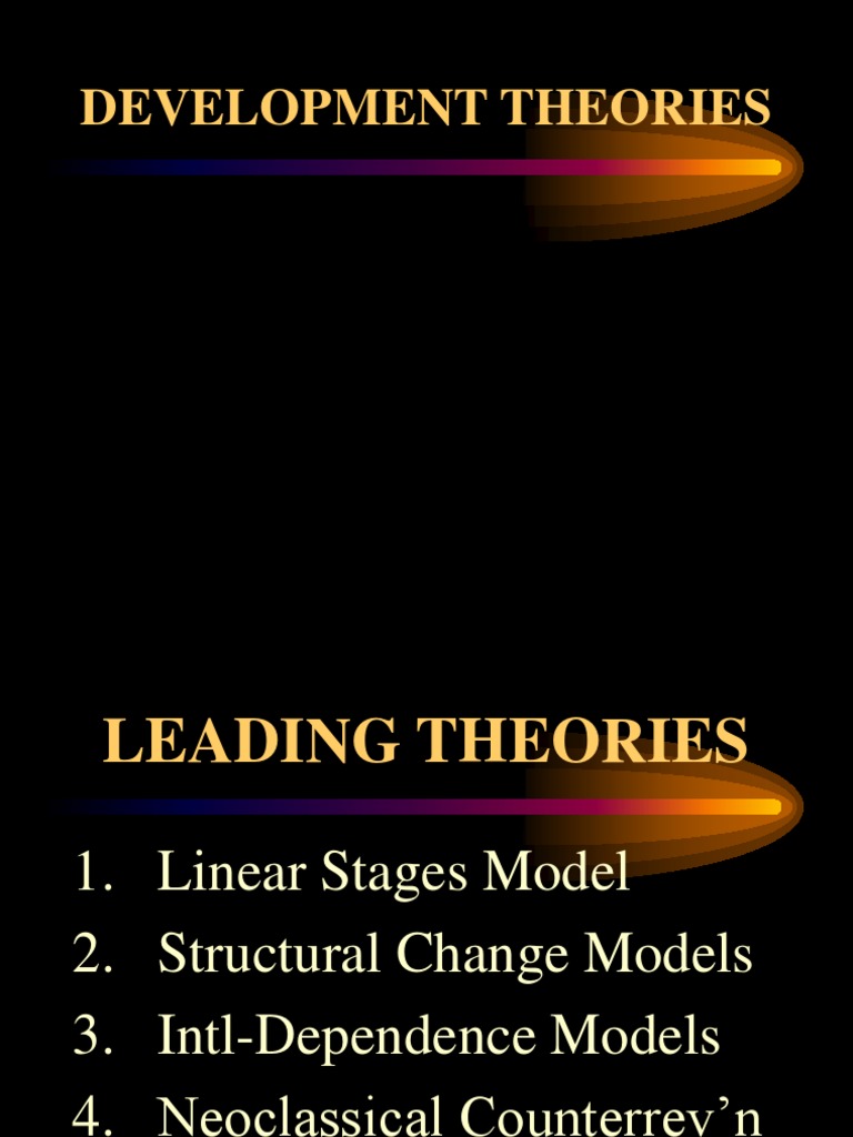Key Economic Development Theories | PDF | Economic Growth | Development ...