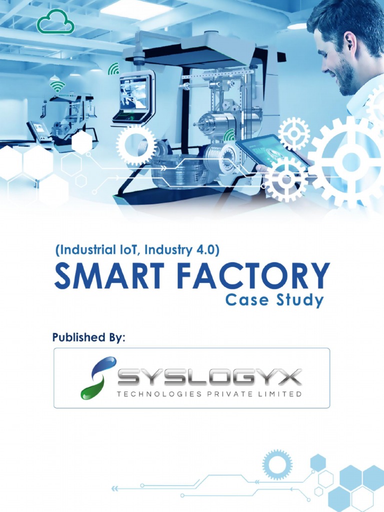 Final - Smart Factory Case Study | PDF | Internet Of Things | Enterprise Resource Planning