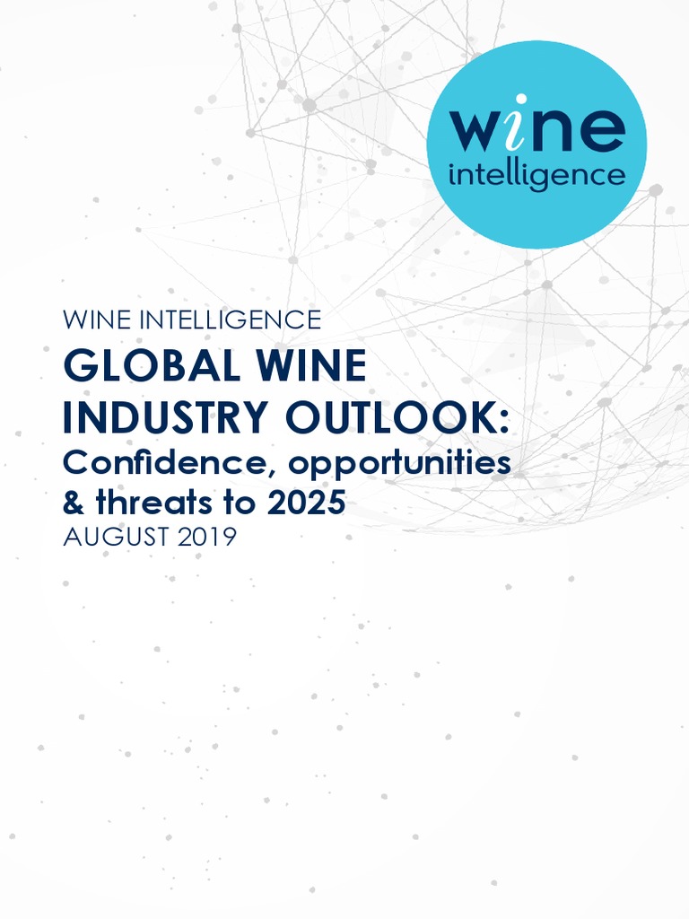 Wine Intelligence Global Wine Industry Outlook 2019 | PDF | Wine ...