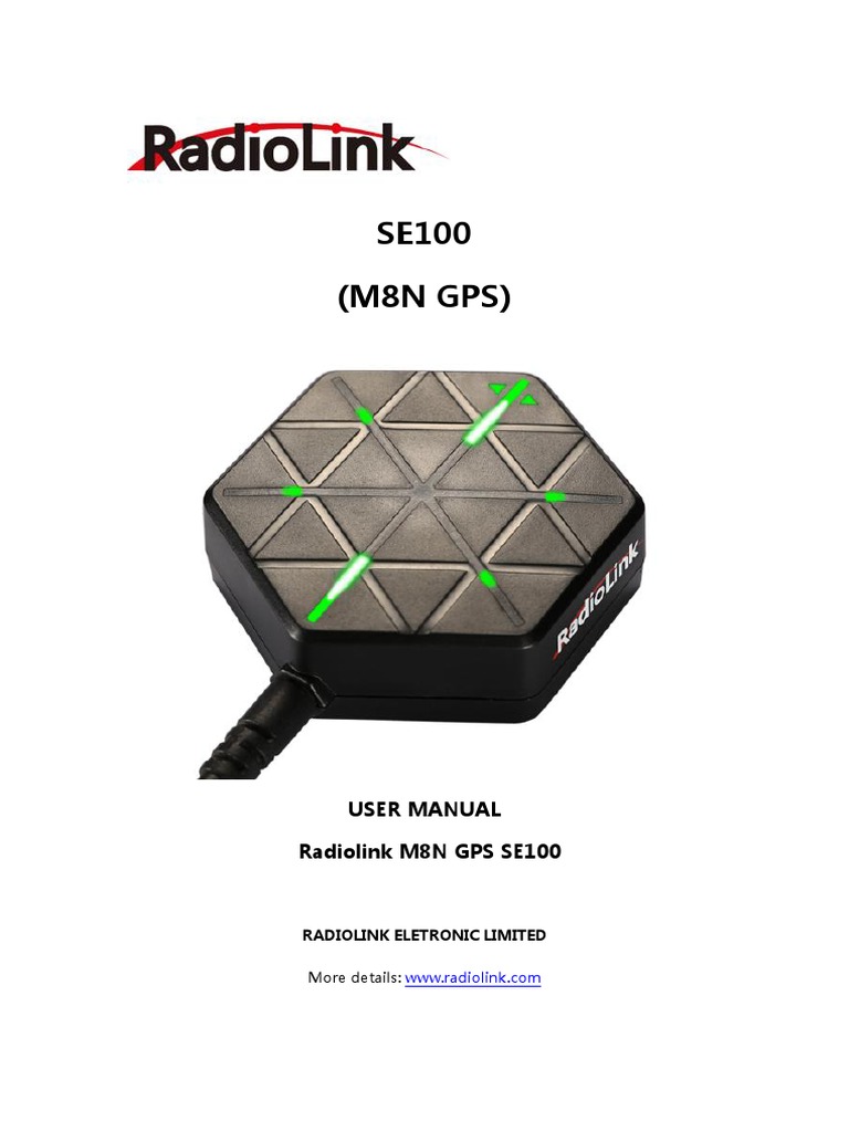 Radiolink M8N GPS SE100 User Manual | PDF | Global Positioning System ...