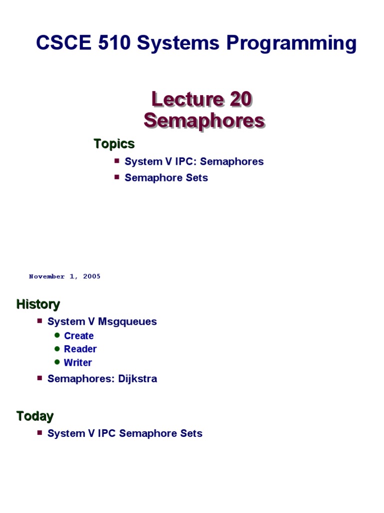 CSCE 510 Systems Programming: Semaphores | PDF | Concurrent Computing | Software Development