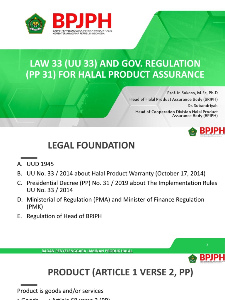 Law 33 (UU 33) and Gov. Regulation (PP 31) For Halal Product Assurance ...