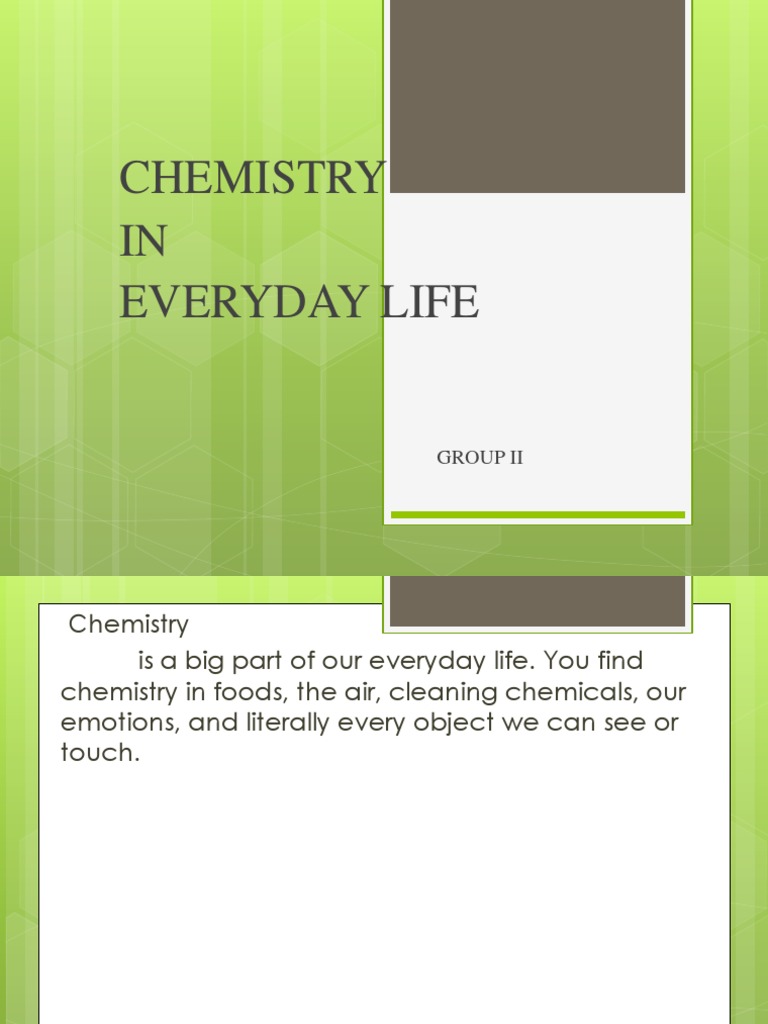 Chemistry in Everyday Life | PDF | Chemical Reactions | Chemistry