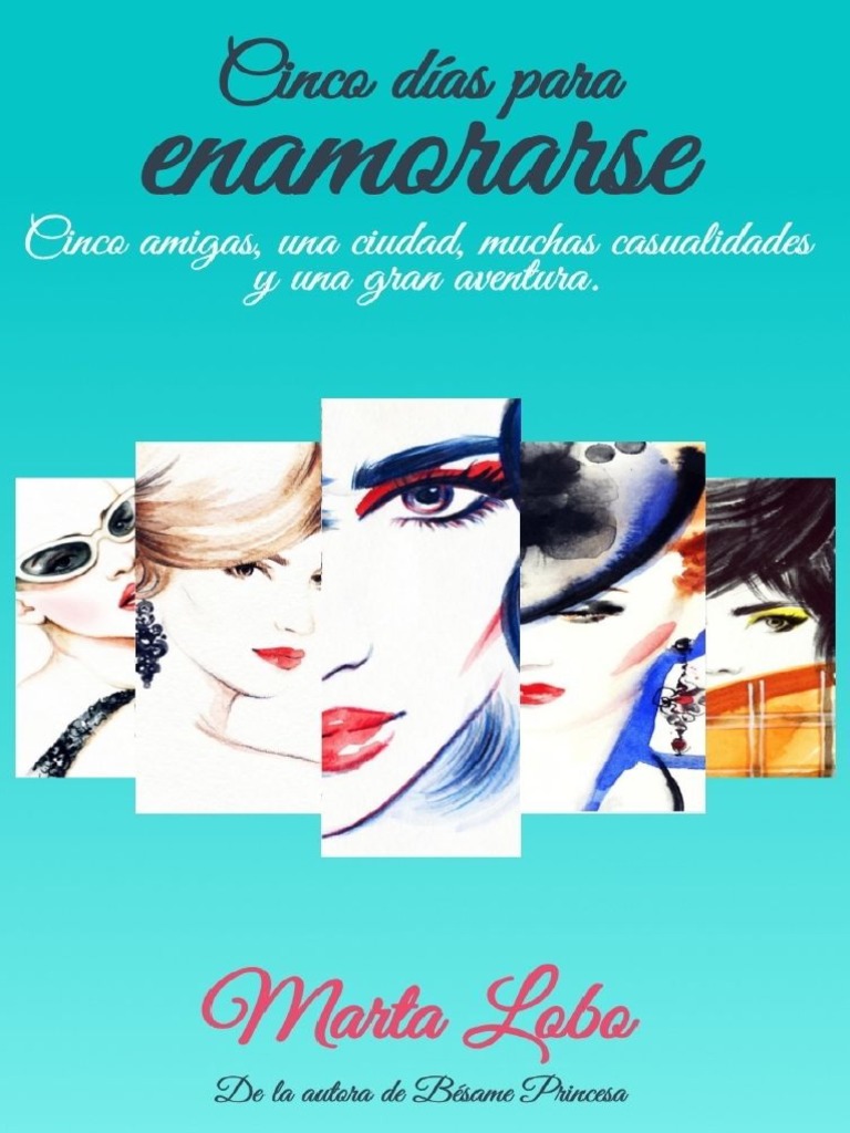 Cinco Dias para Enamorarse Marta Lobo PDF | PDF | Amor | Verdad