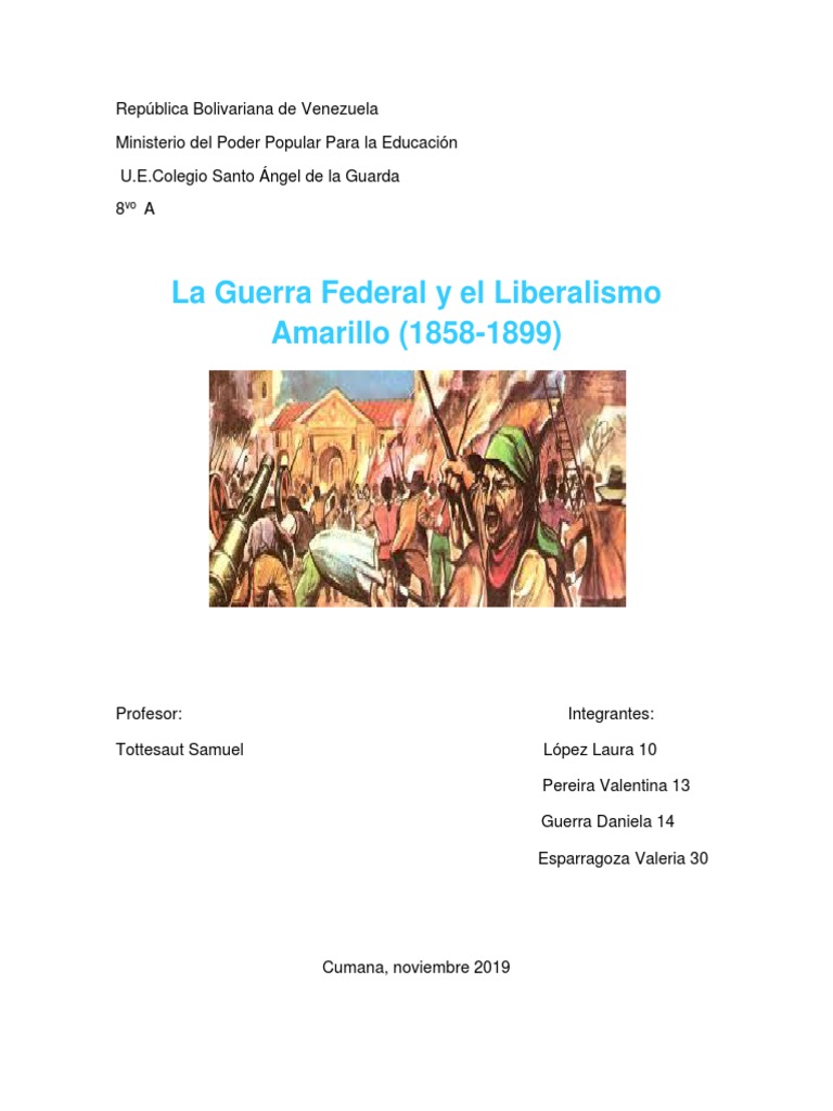 La Guerra Federal y El Liberalismo Amarillo (1858-1899) | PDF ...