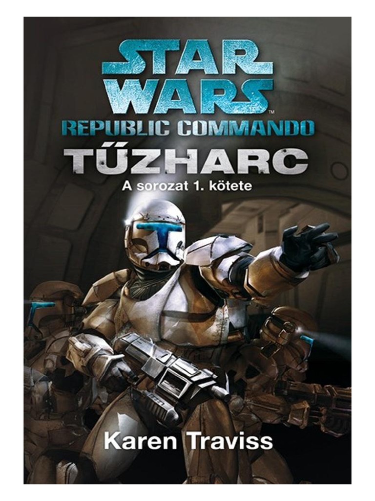 Karen Traviss - Tűzharc | PDF