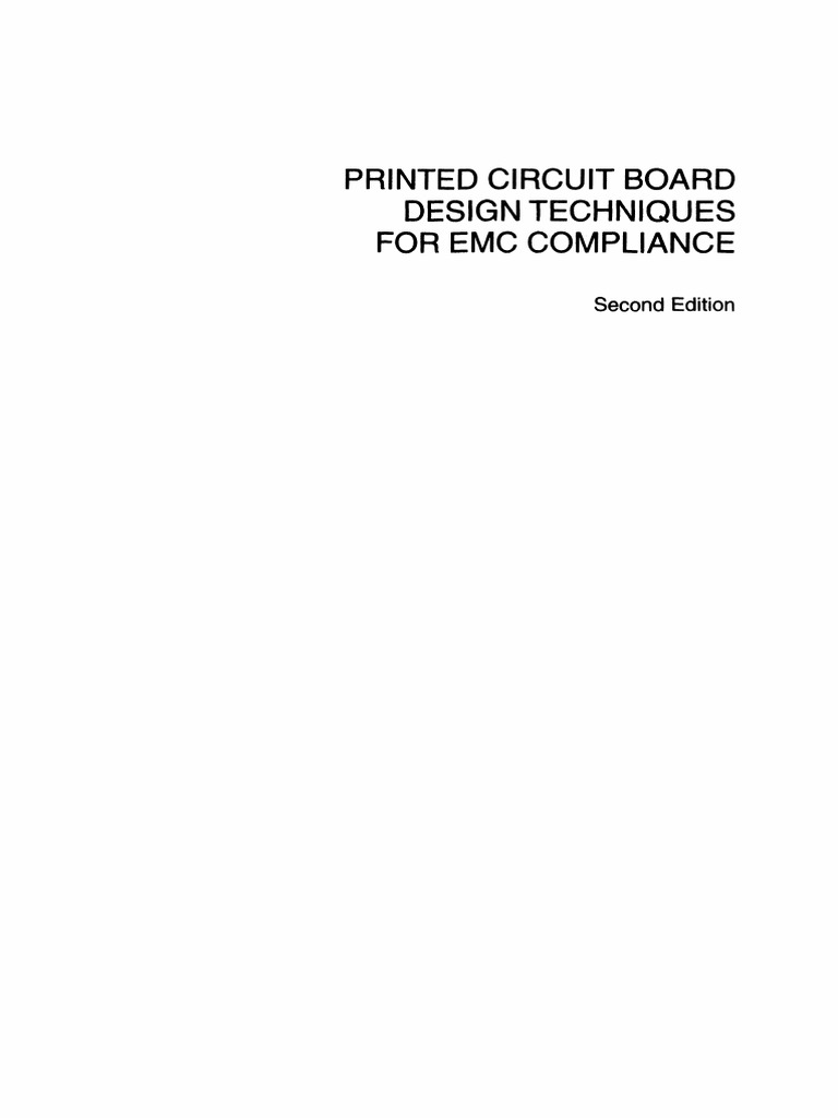 Printed Circuit Board Design Techniques For EMC Compliance A Handbook ...