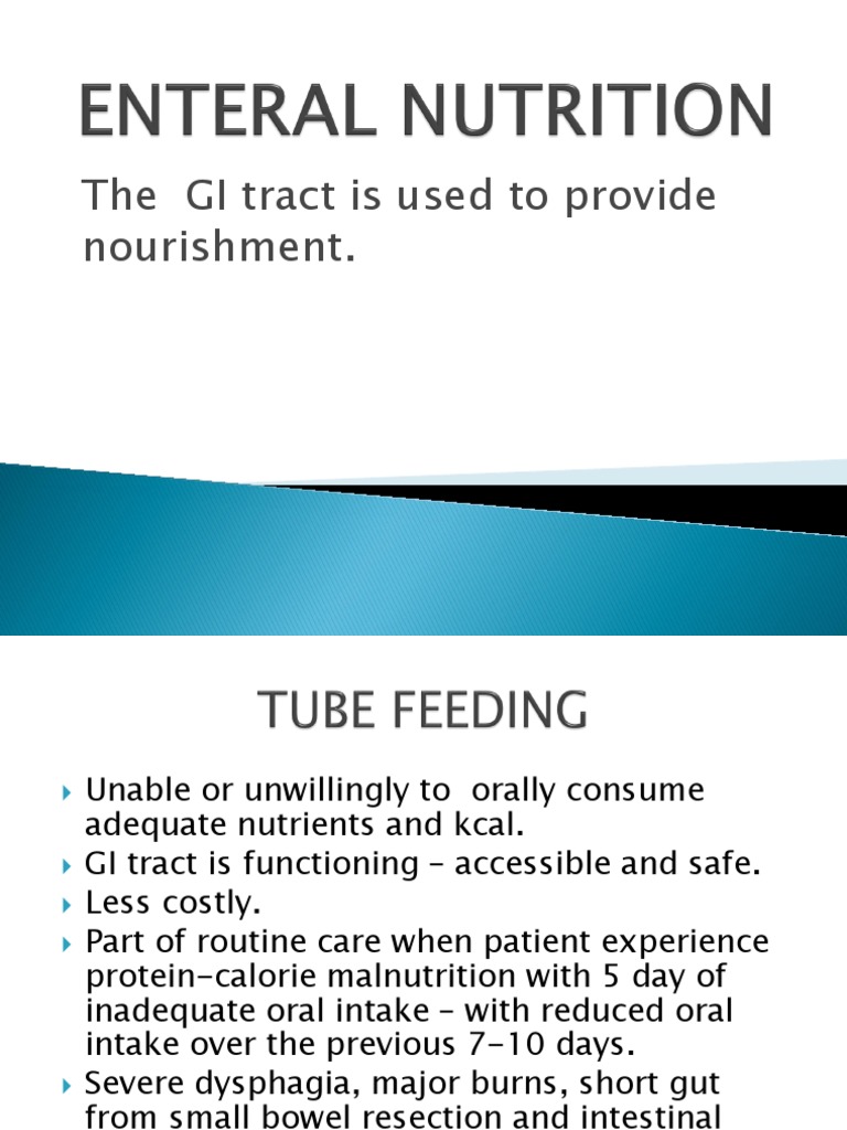 Enteral Nutrition | PDF | Gastrointestinal Tract | Nutrition