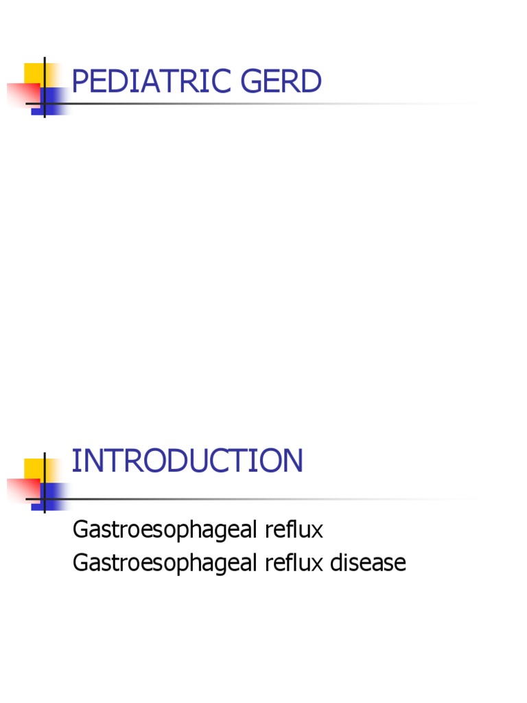 Pediatric GERD | PDF | Gastroesophageal Reflux Disease | Esophageal Cancer