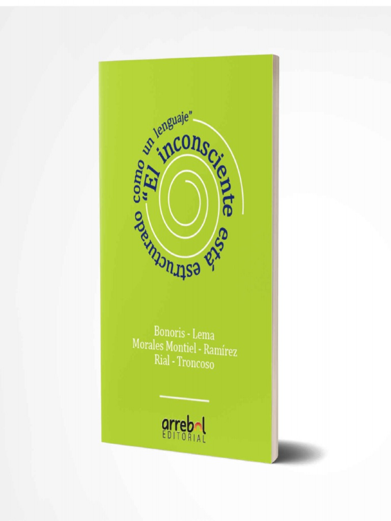 “El inconsciente está estructurado como un lenguaje_ (Spanish Edition) | PDF | Mente ...