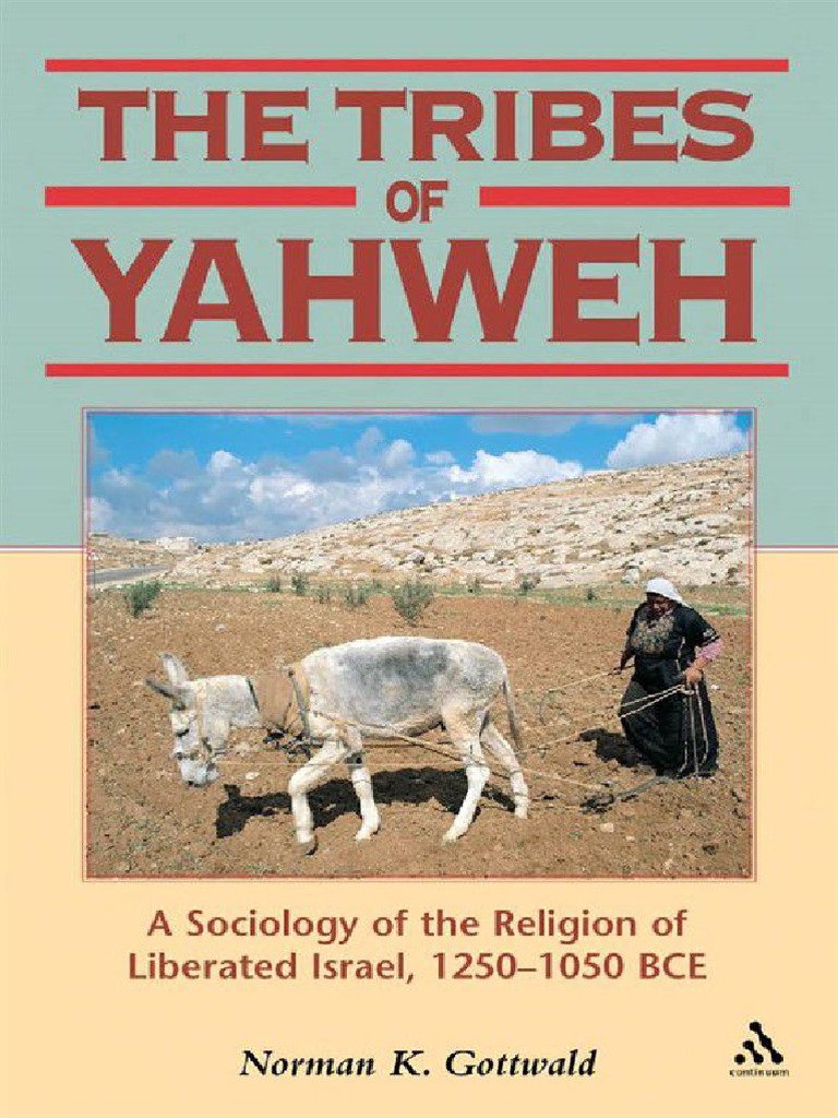 The Tribes of Yahweh: A Sociology of The Religion of Liberated Israel ...