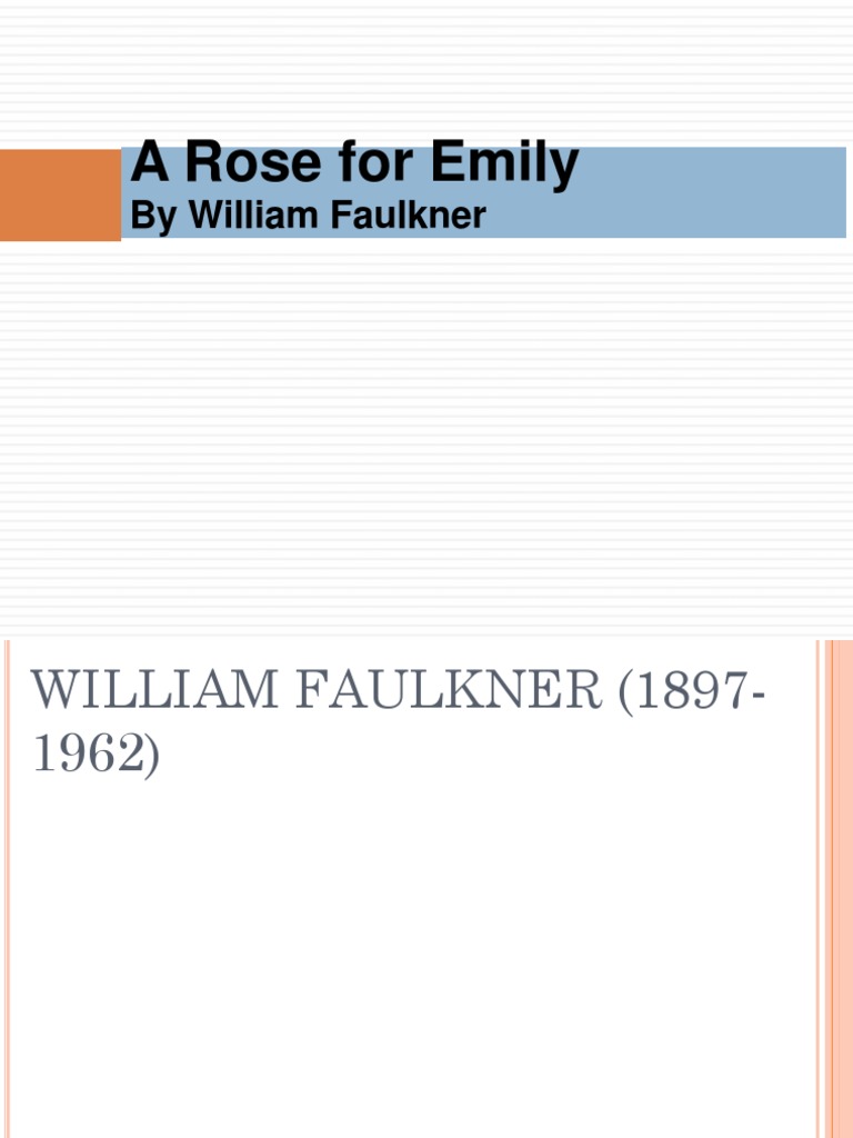 A Rose for Emily: Summary & Analysis | PDF | Nature