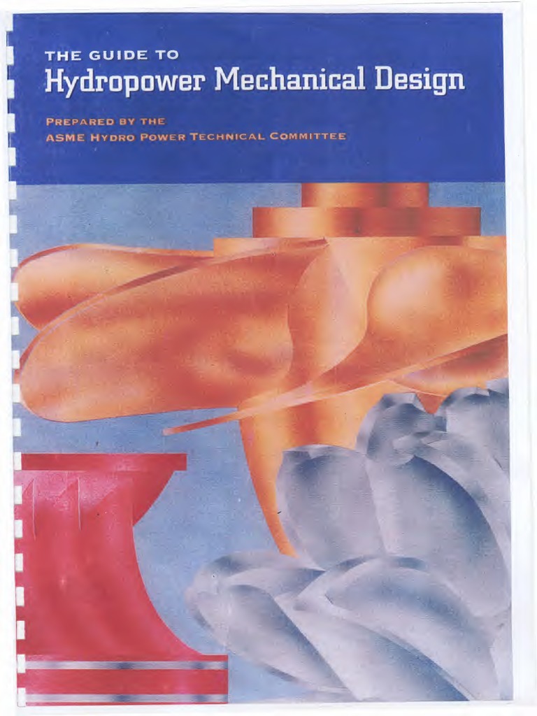 American Society of Mechanical Engineers-The Guide To Hydropower ...