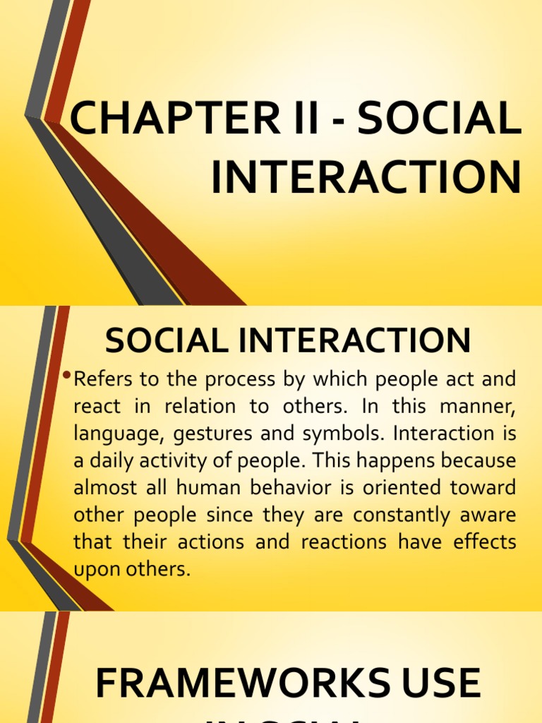 Chapter Ii - Social Interaction | PDF | Nonverbal Communication | Socialization