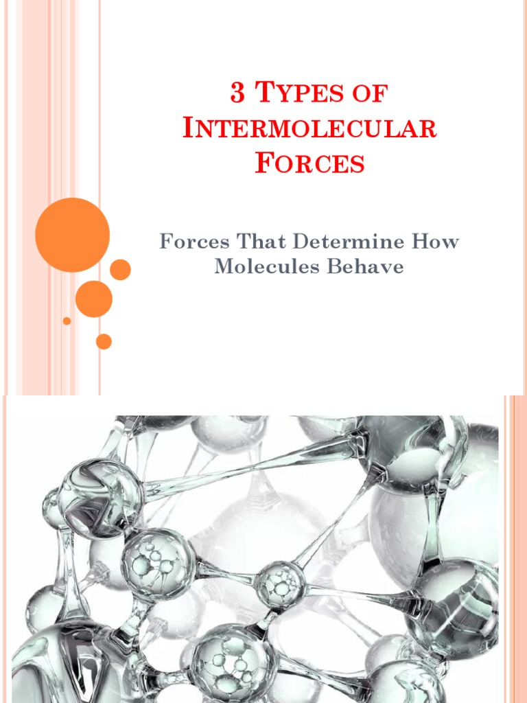 3 Types of Intermolecular Forces | PDF | Intermolecular Force ...