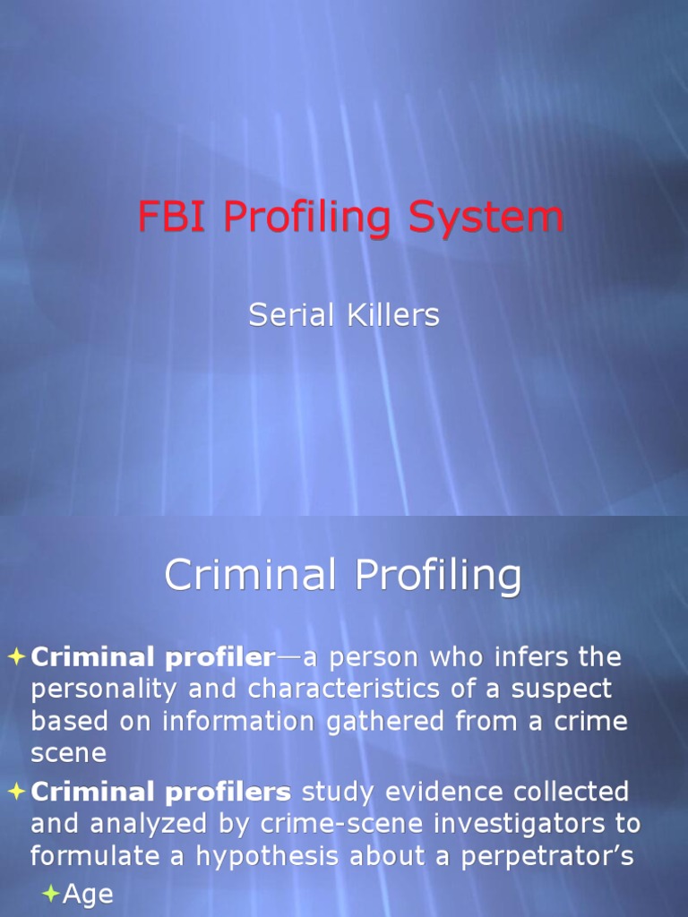 Fbi Profiling System Serial Killers Pdf Serial Killer Sexual