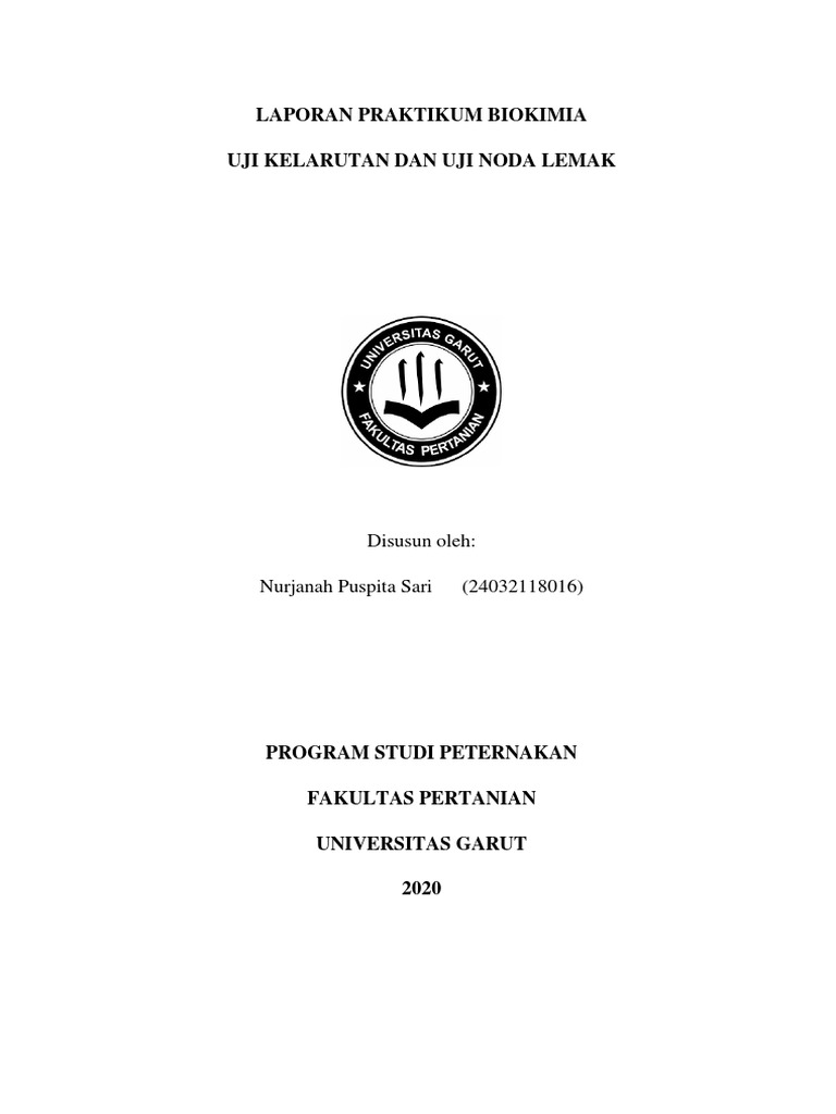 Laporan Praktikum Biokimia Uji Kelarutan Dan Noda Lemak | PDF Laporan Praktikum Biokimia Uji Kelarutan Dan Noda Lemak | PDF