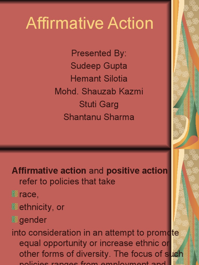 Affirmative Action: Presented By: Sudeep Gupta Hemant Silotia Mohd ...