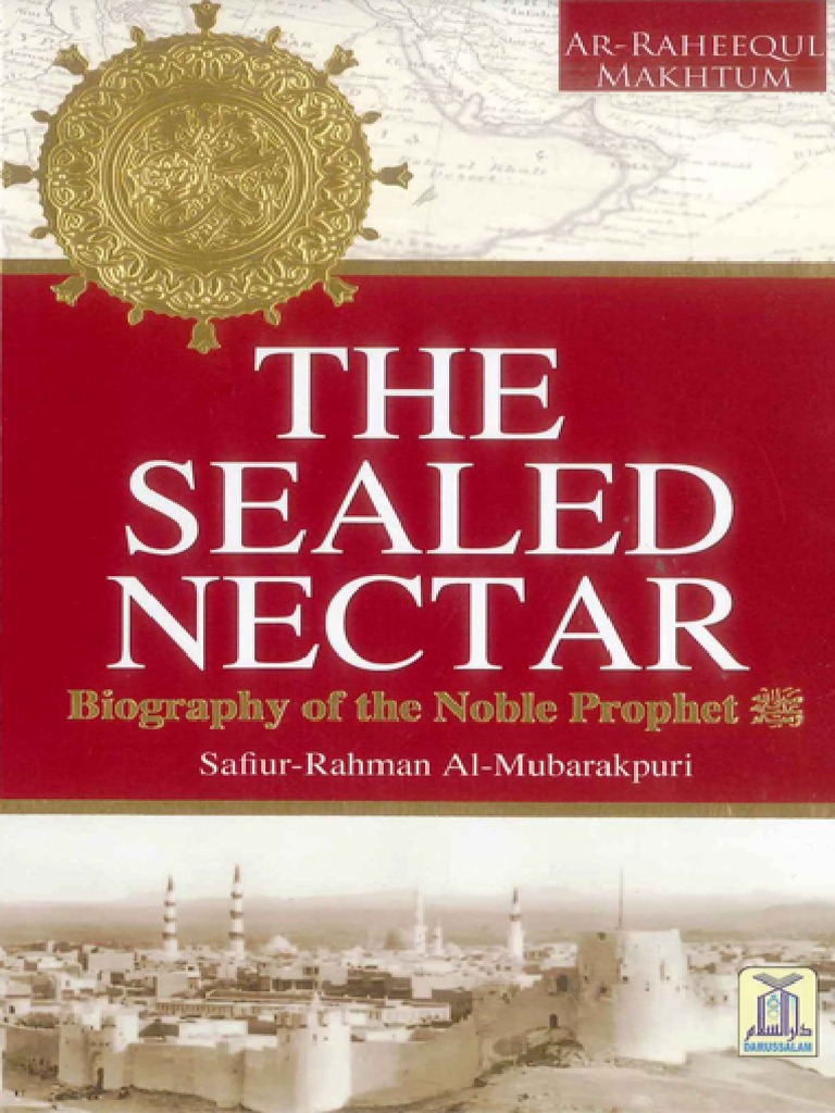 Al - Raheeq - Ul - Makhtum (The Sealed Nectar) English PDF | PDF