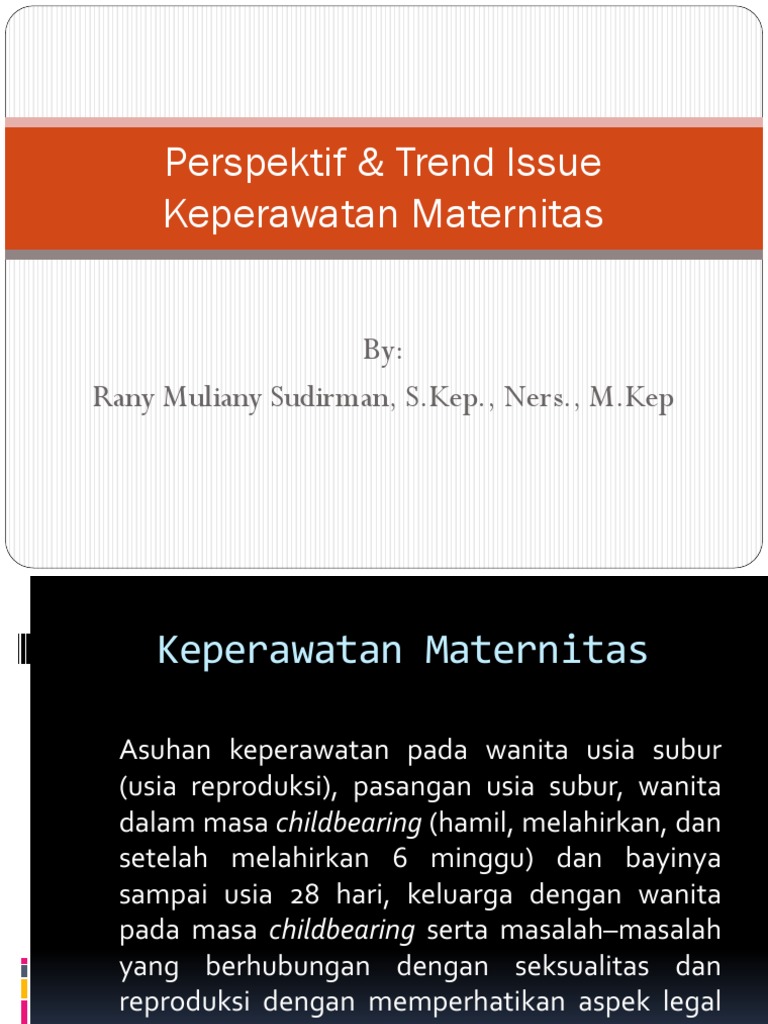 Perspektif & Trend Issue Keperawatan Maternitas | PDF