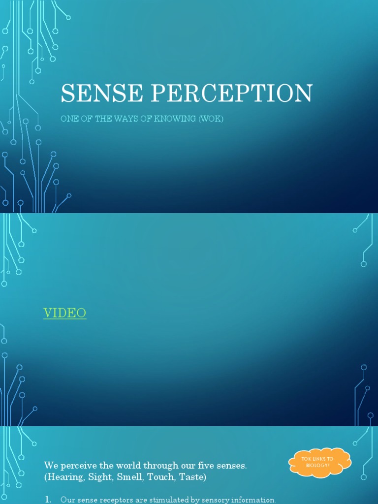 Sense Perception | PDF | Senses | Perception