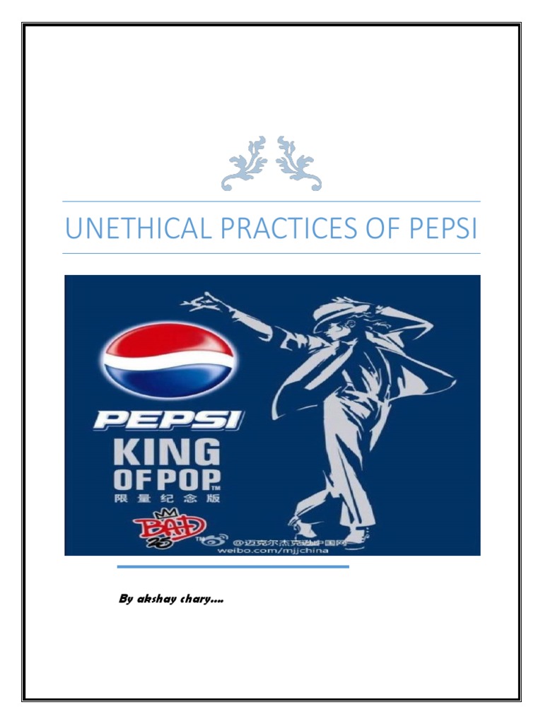 Pepsi's Unethical Practices Exposed | PDF | Pepsi Co | Brand