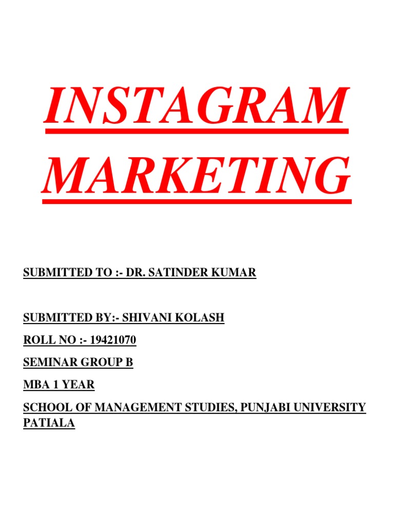 An Analysis of Instagram Marketing: Strategies, Benefits and Drawbacks ...