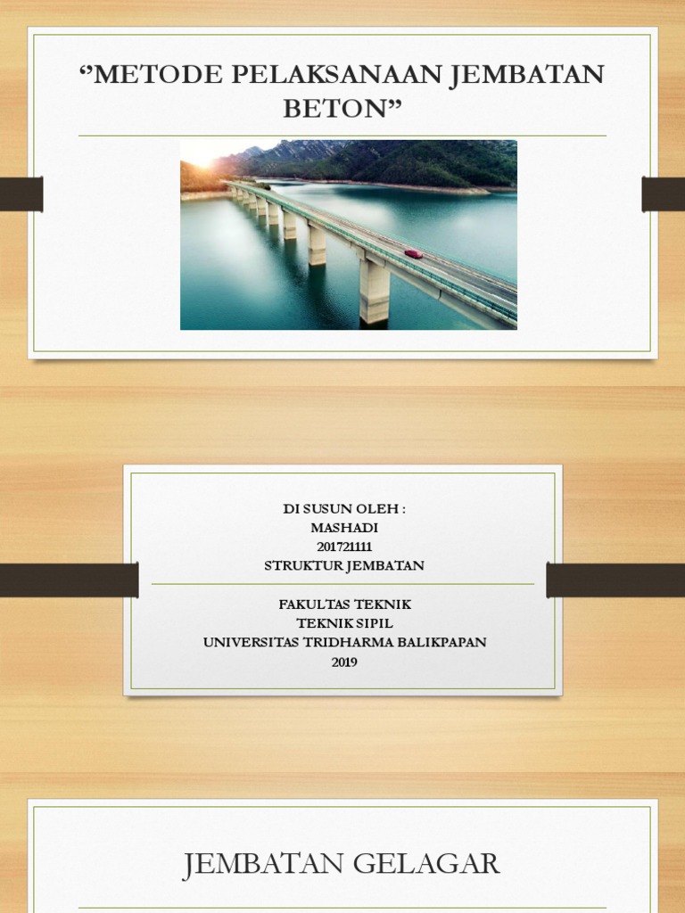 Presentation Metode Pelaksanaan Jembatan | PDF | Teknologi & Rekayasa