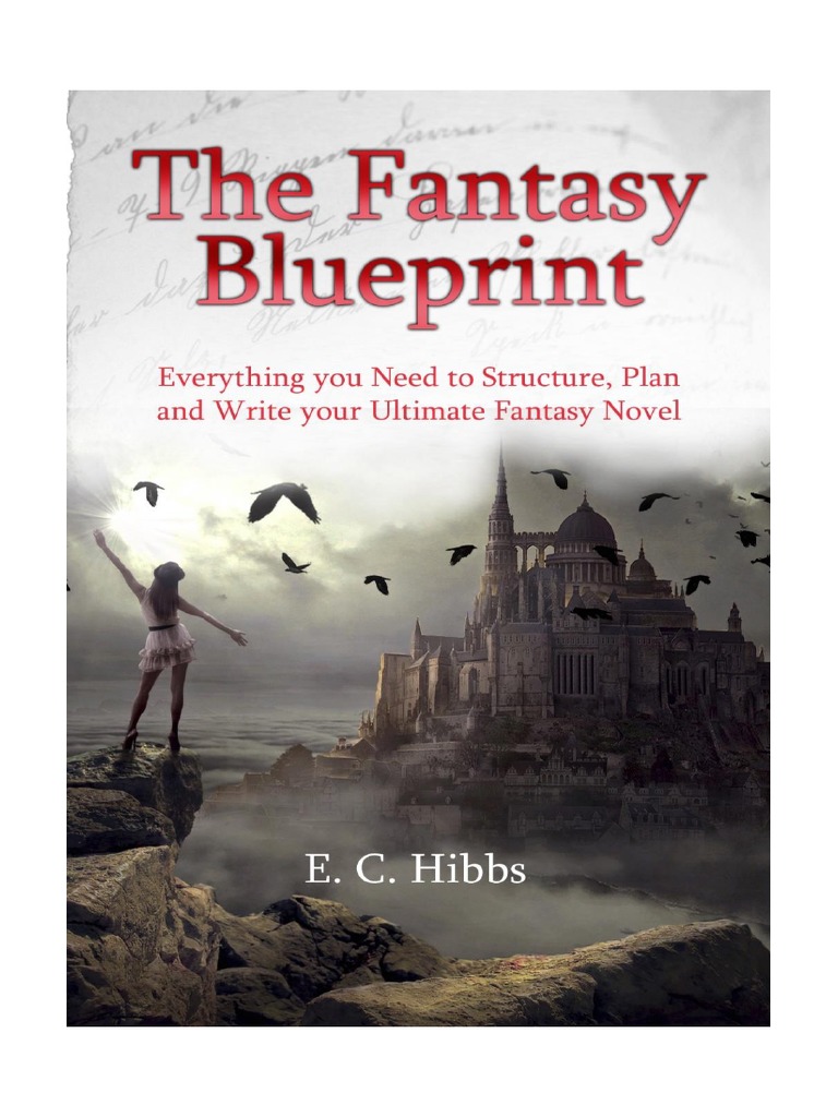 The Fantasy Blueprint by e | PDF | Fantasy | Narrative