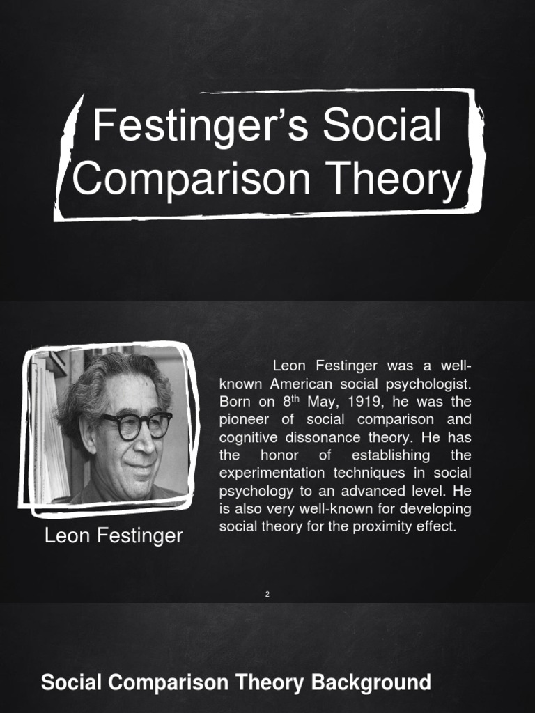 Festinger's Social Comparison Theory | PDF | Neuroscience | Social ...