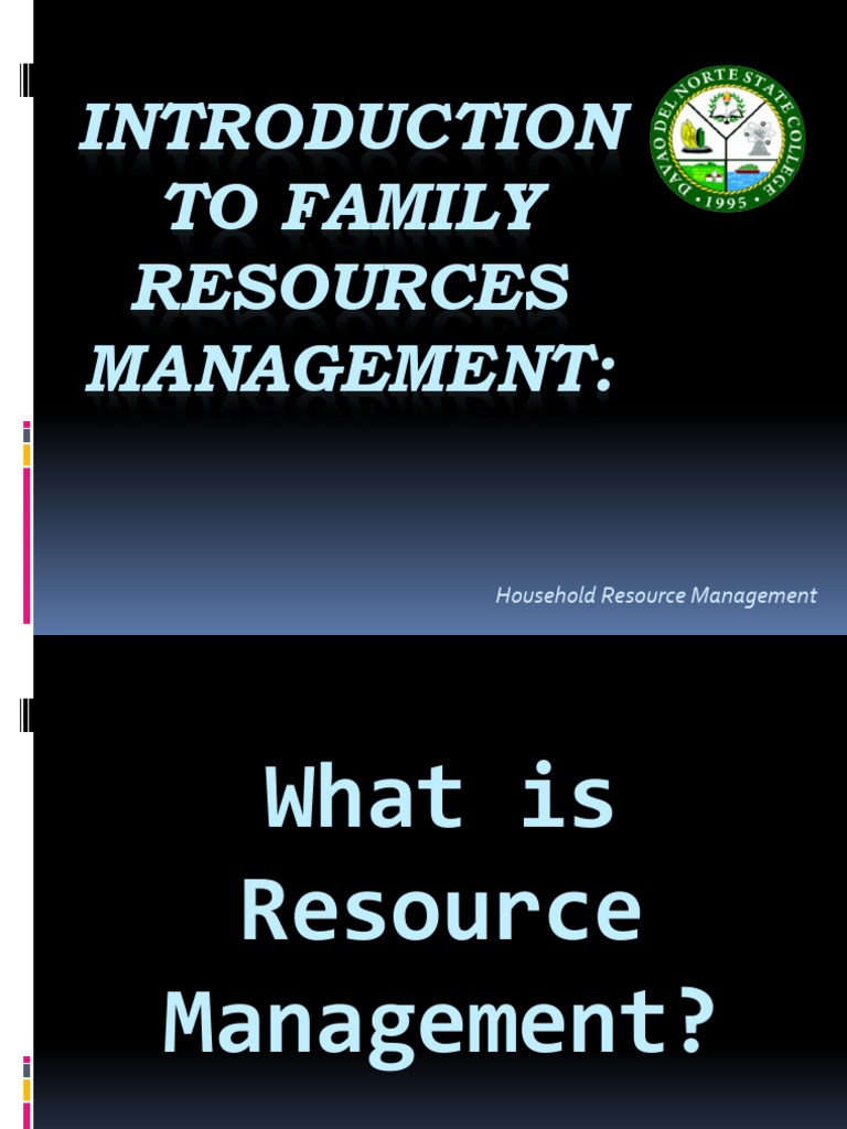 Introduction To Family Resources Management | PDF | Family | Resource