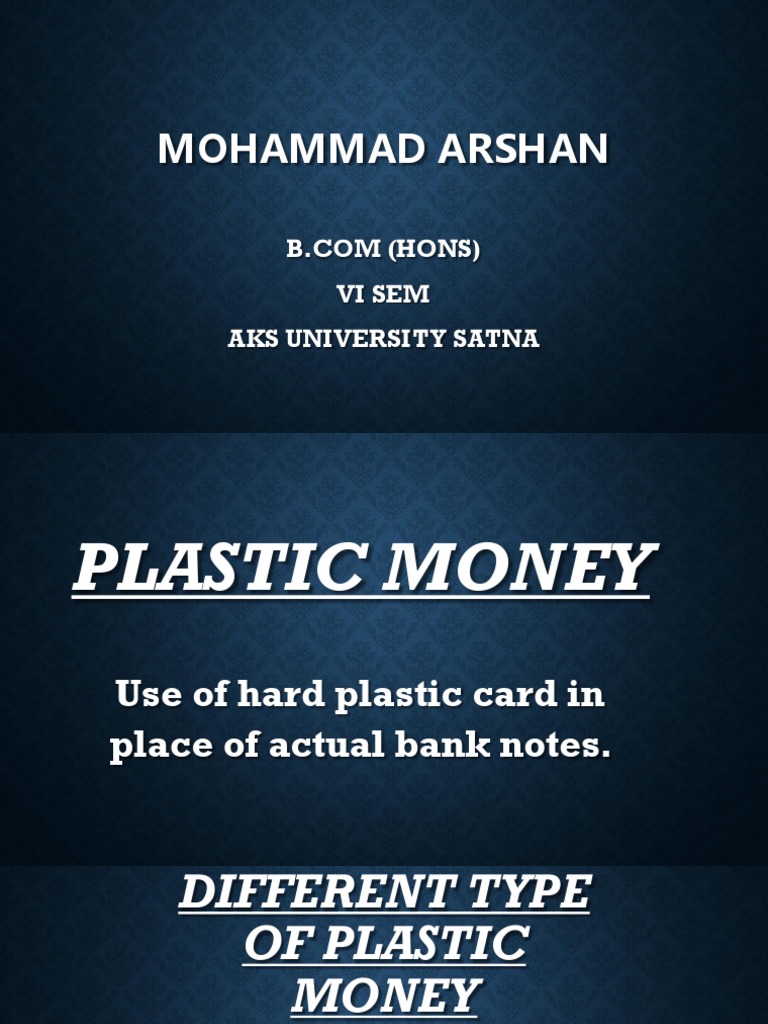 Understanding Plastic Money Types & Benefits | PDF | Finance & Money ...
