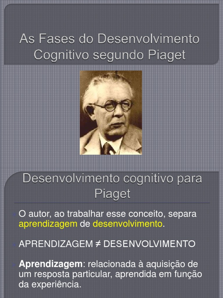As Fases Do Desenvolvimento Cognitivo Segundo Piaget em PDF | PDF