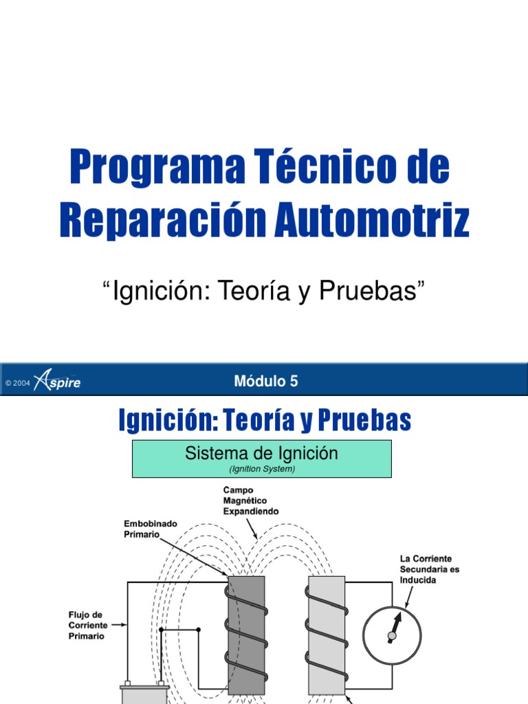 Mod 05 Ignicion Teoria y Pruebas | PDF | Motores | Tecnología del motor